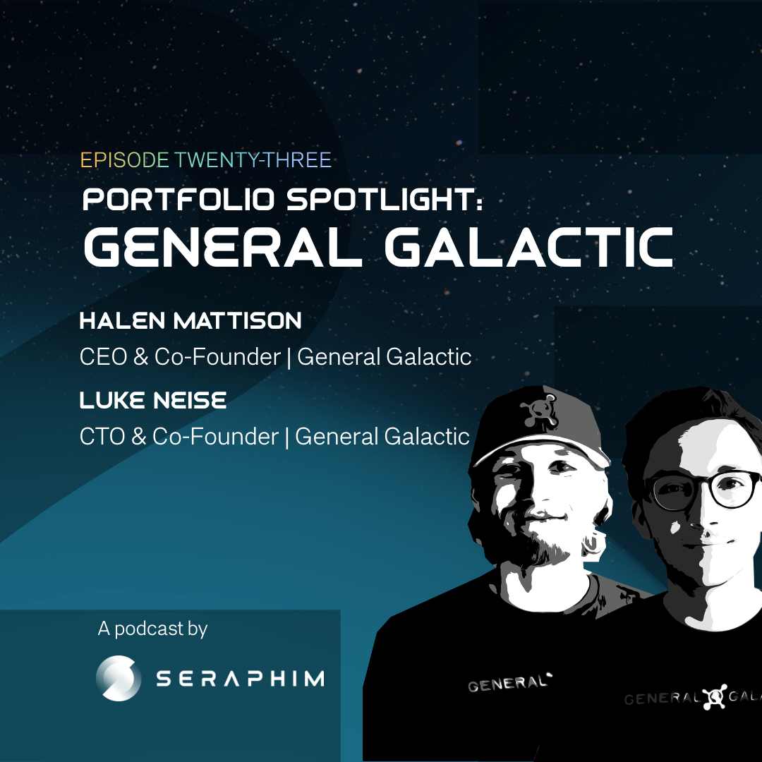 Portfolio Spotlight: General Galactic | Seraphim Space